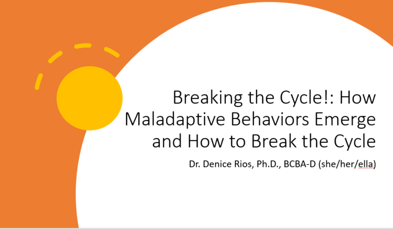 Breaking the Cycle!:How Maladaptive BehaviorsEmerge and How to Break ...