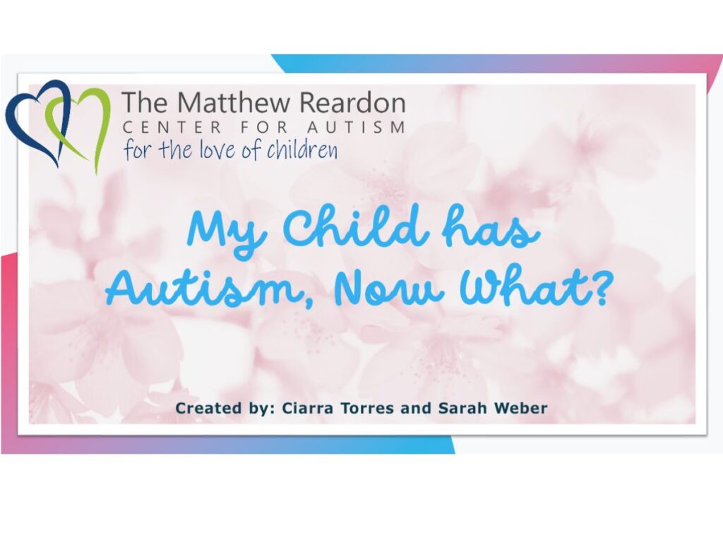 My Child has Autism, Now What - Savannah Autism Conference